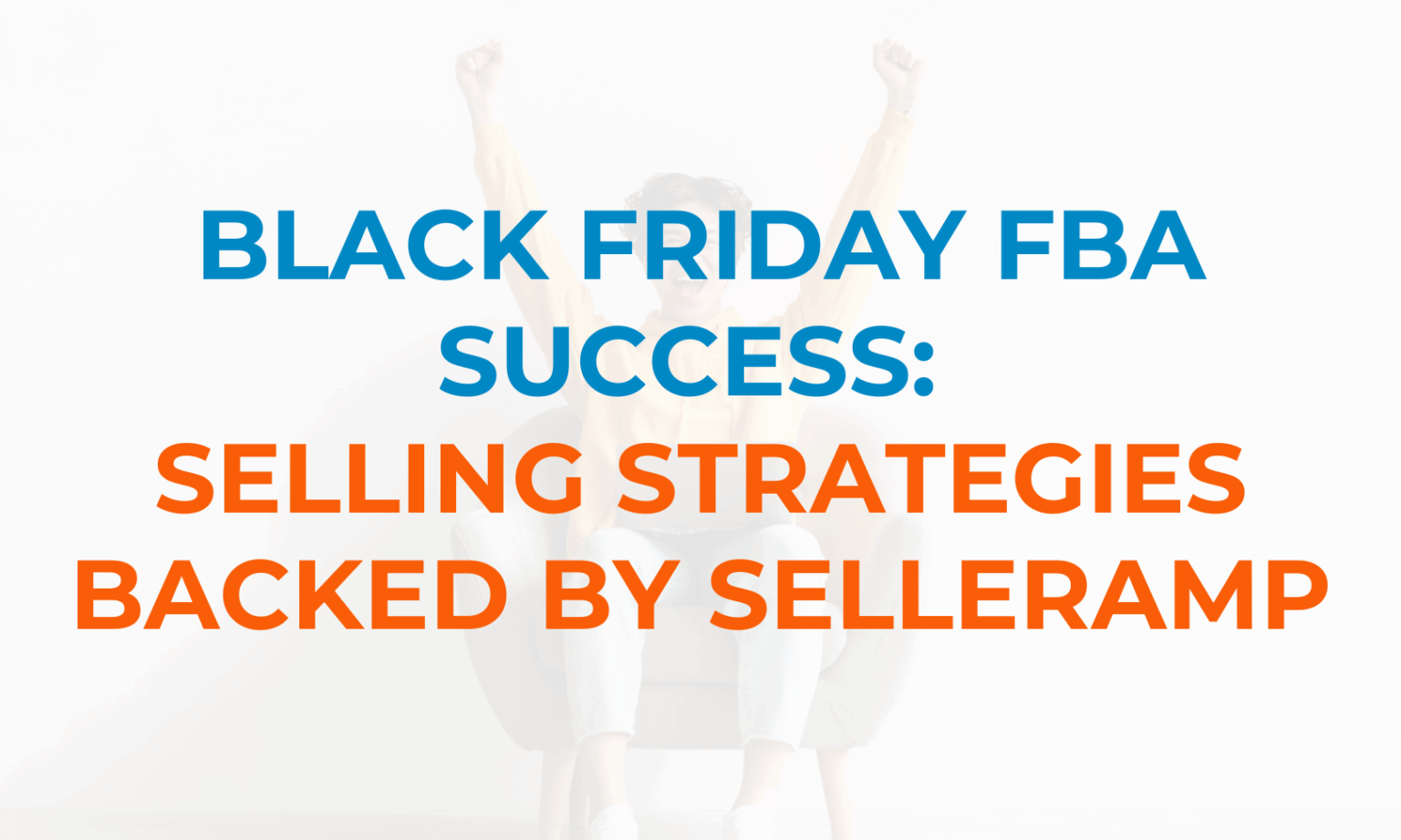 News, Updates & Blog - Seller Amp - Tools For Amazon Sellers