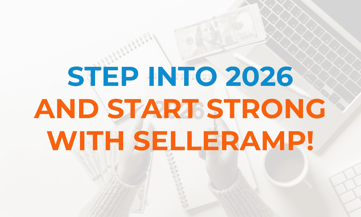 Step Into 2026 And Start Strong With SellerAmp! - Seller Amp - Tools ...